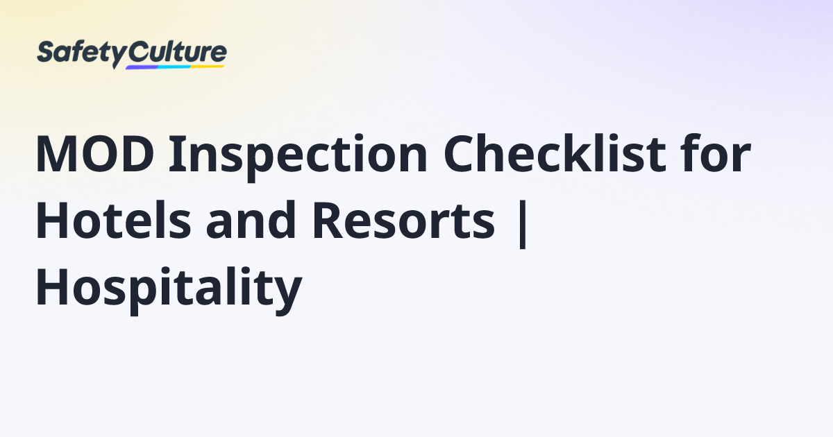 MOD Inspection Checklist for Hotels and Resorts | Hospitality | Free ...