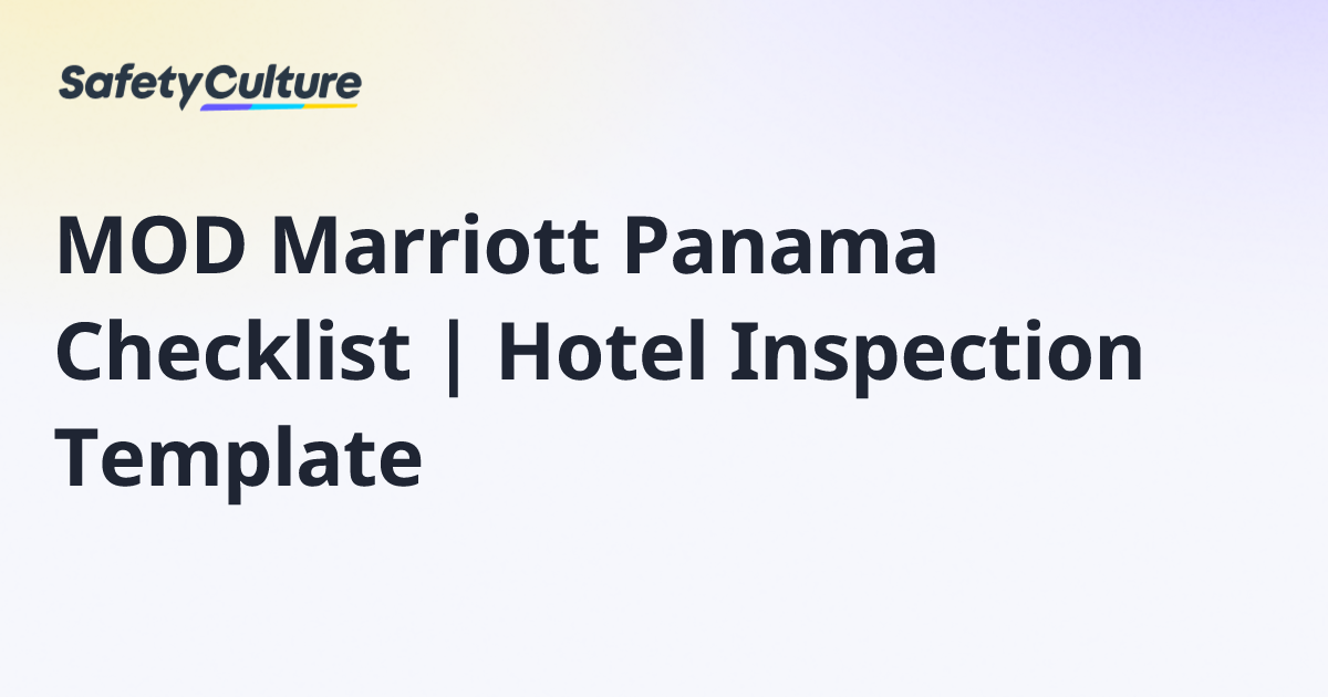 MOD Marriott Panama Checklist | Hotel Inspection Template | Free Template