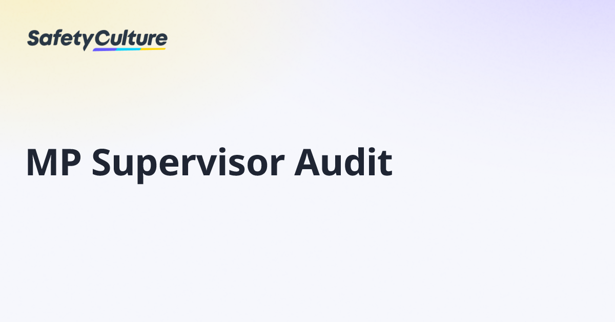 MP Supervisor Audit | Free Template