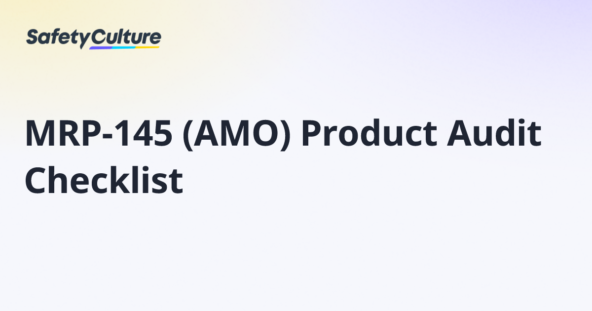 MRP-145 (AMO) Product Audit Checklist | Free Template