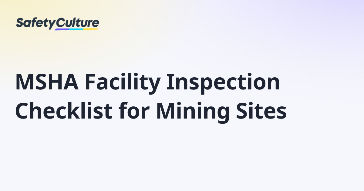 MSHA Facility Inspection Checklist for Mining Sites | Free Template