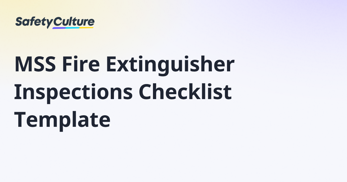 MSS Fire Extinguisher Inspections Checklist Template | Free Template