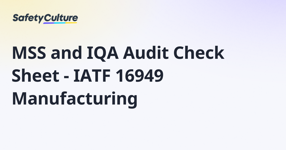 MSS and IQA Audit Check Sheet - IATF 16949 Manufacturing | Free Template