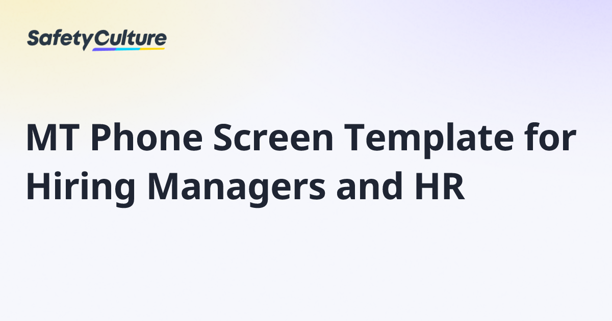 MT Phone Screen Template for Hiring Managers and HR | Free Template