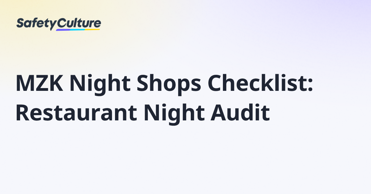 MZK Night Shops Checklist: Restaurant Night Audit | Free Template
