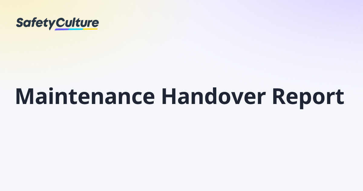 Maintenance Handover Report | Free Template