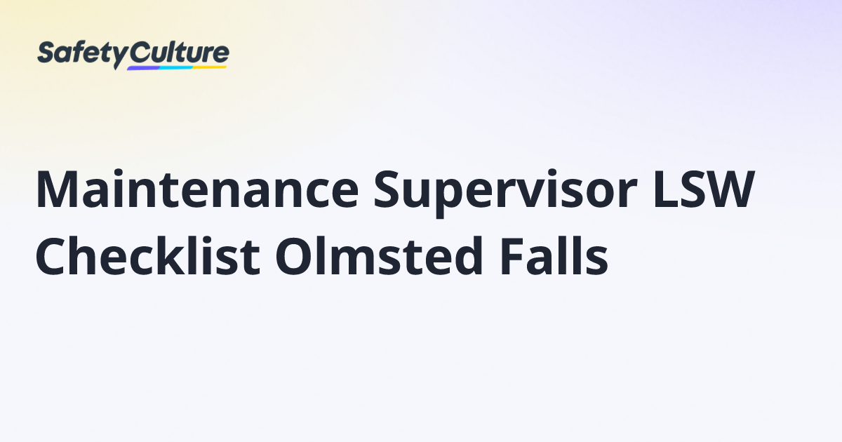 Maintenance Supervisor LSW Checklist Olmsted Falls | Free Template