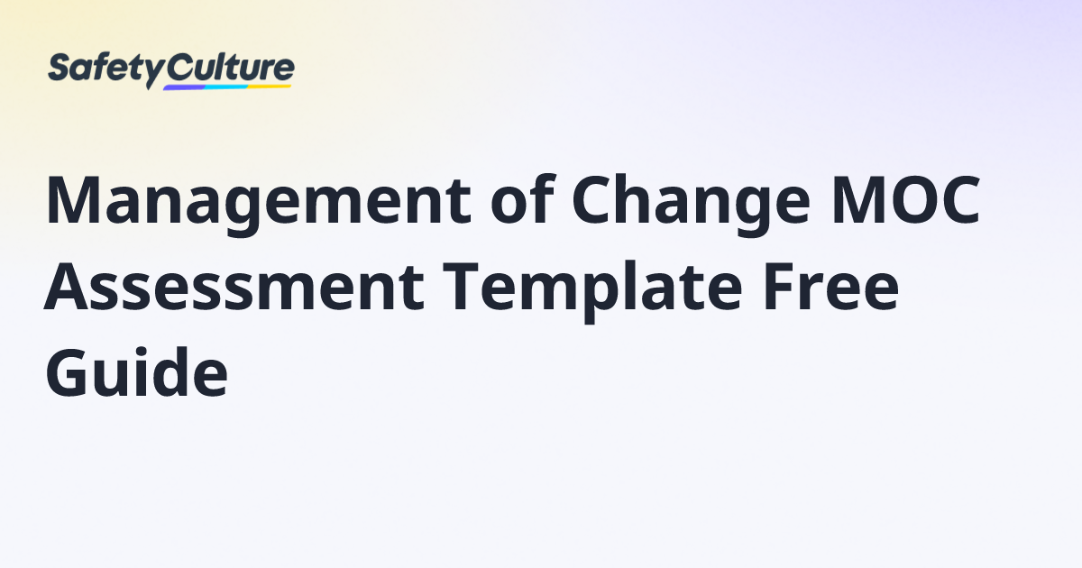 Management of Change MOC Assessment Template Free Guide | Free Template