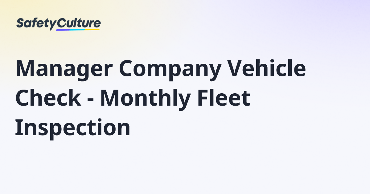 Manager Company Vehicle Check - Monthly Fleet Inspection | Free Template