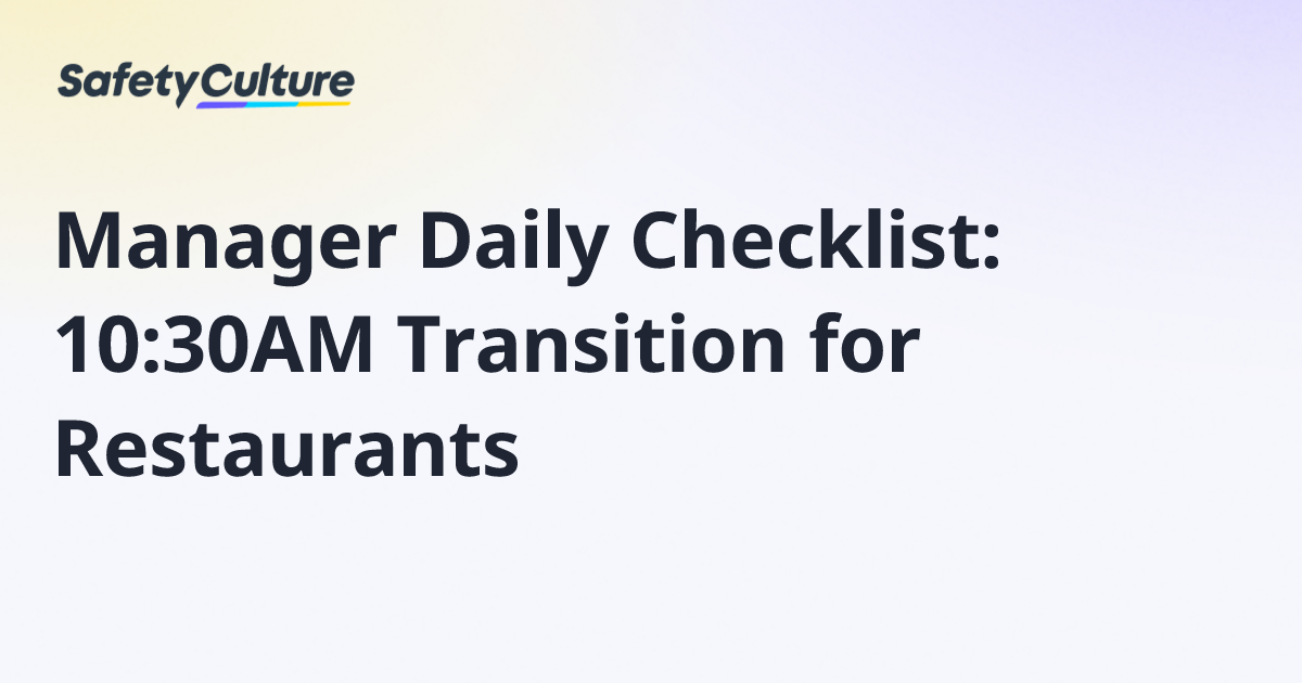 Manager Daily Checklist: 10:30AM Transition for Restaurants | Free Template