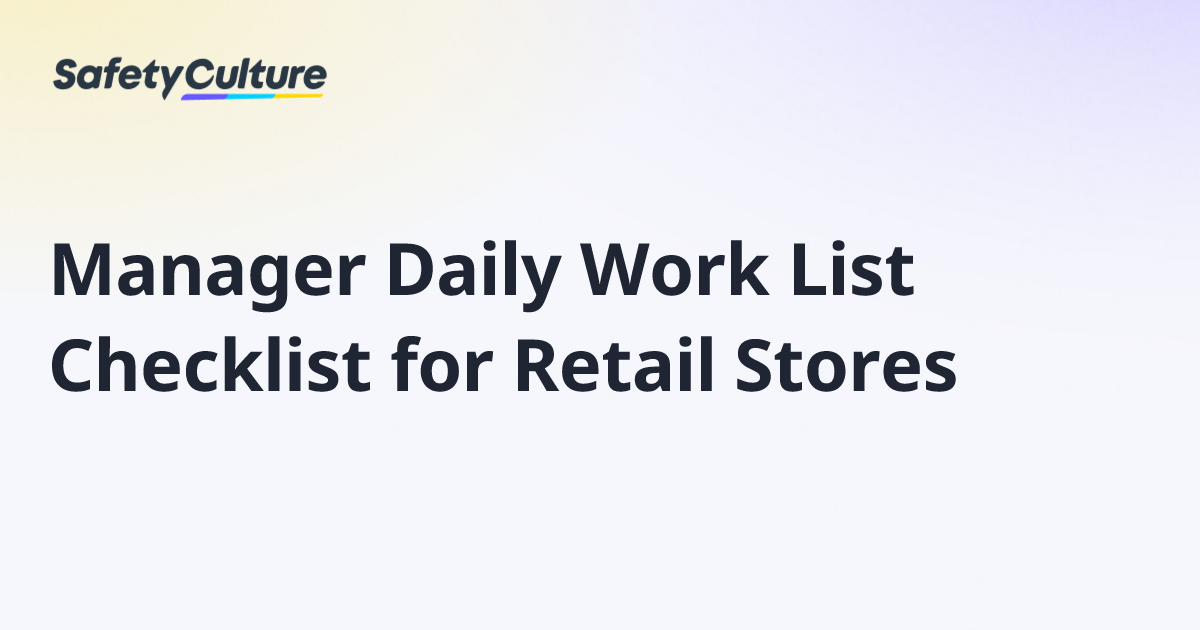 Manager Daily Work List Checklist for Retail Stores | Free Template