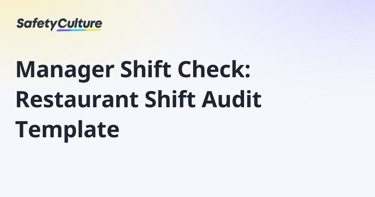 Manager Shift Check: Restaurant Shift Audit Template | Free Template