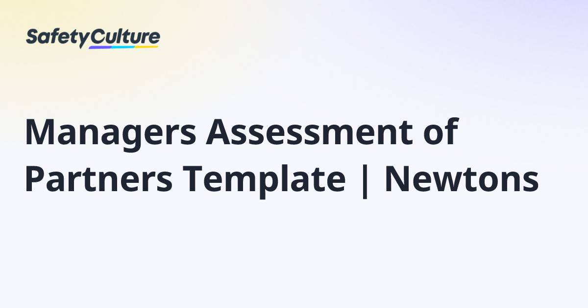 Managers Assessment of Partners Template | Newtons | Free Template
