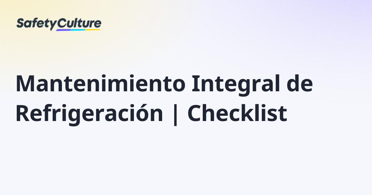 Mantenimiento Integral de Refrigeración | Checklist | Free Template