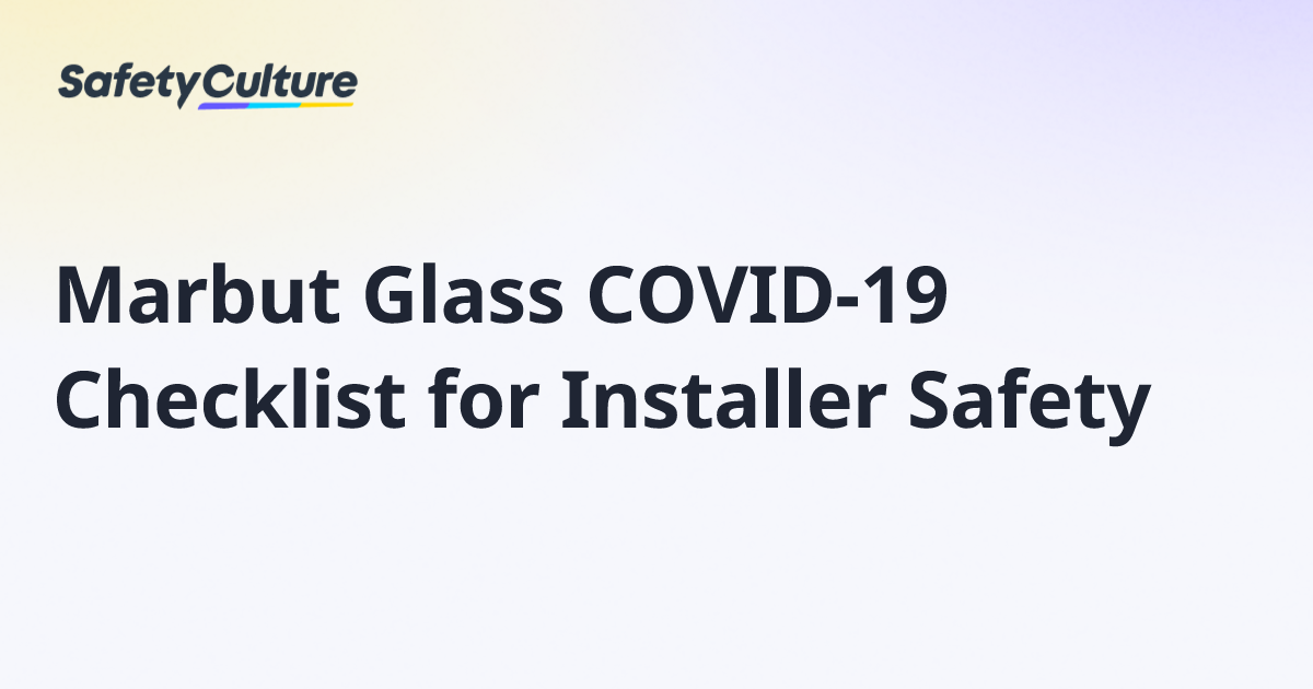 Marbut Glass COVID-19 Checklist for Installer Safety | Free Template