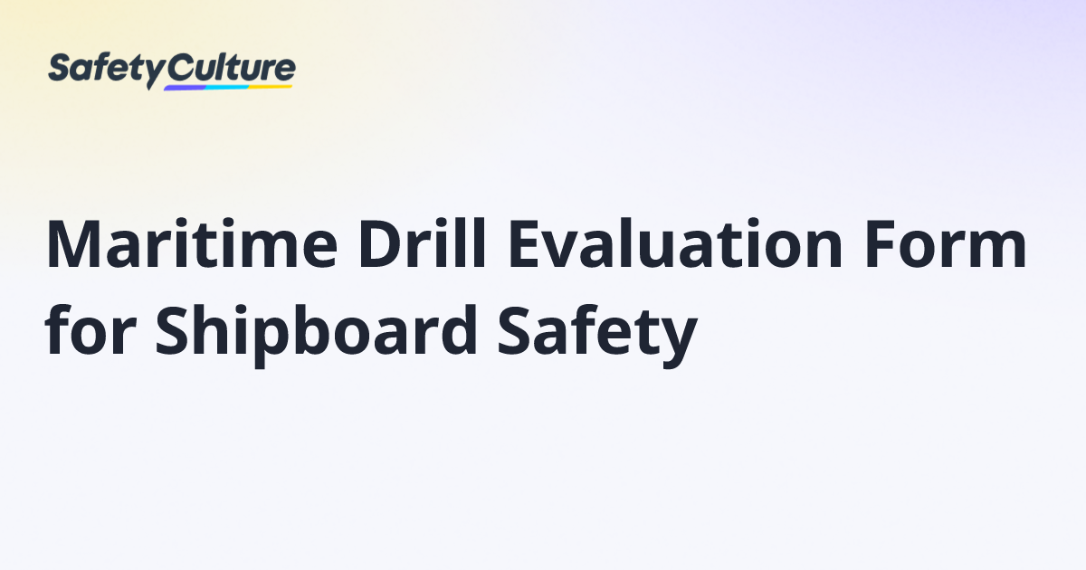 Maritime Drill Evaluation Form for Shipboard Safety | Free Template