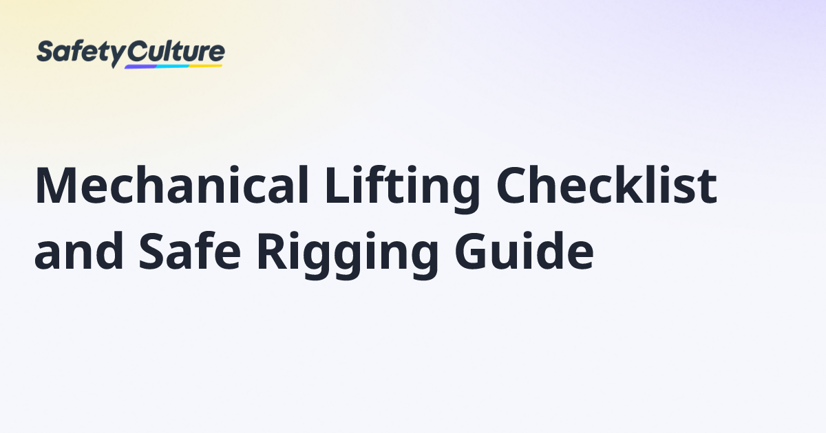 Mechanical Lifting Checklist and Safe Rigging Guide | Free Template