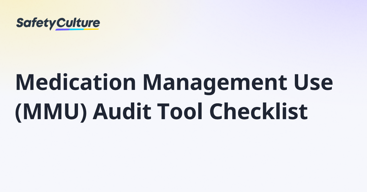 Medication Management Use (MMU) Audit Tool Checklist | Free Template