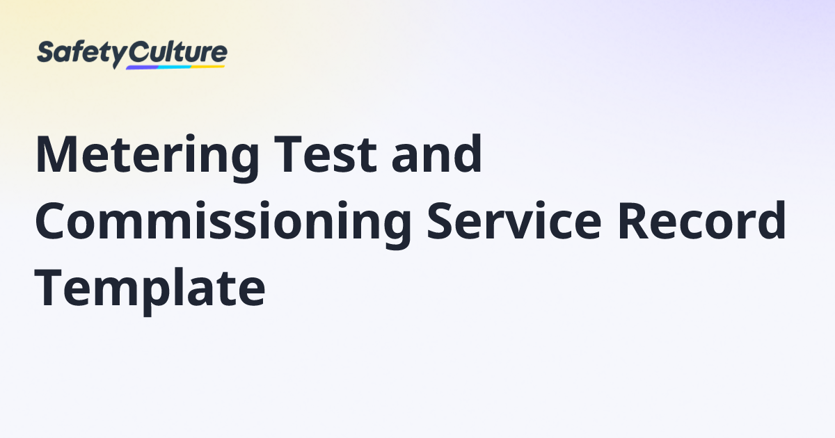 Metering Test and Commissioning Service Record Template | Free Template