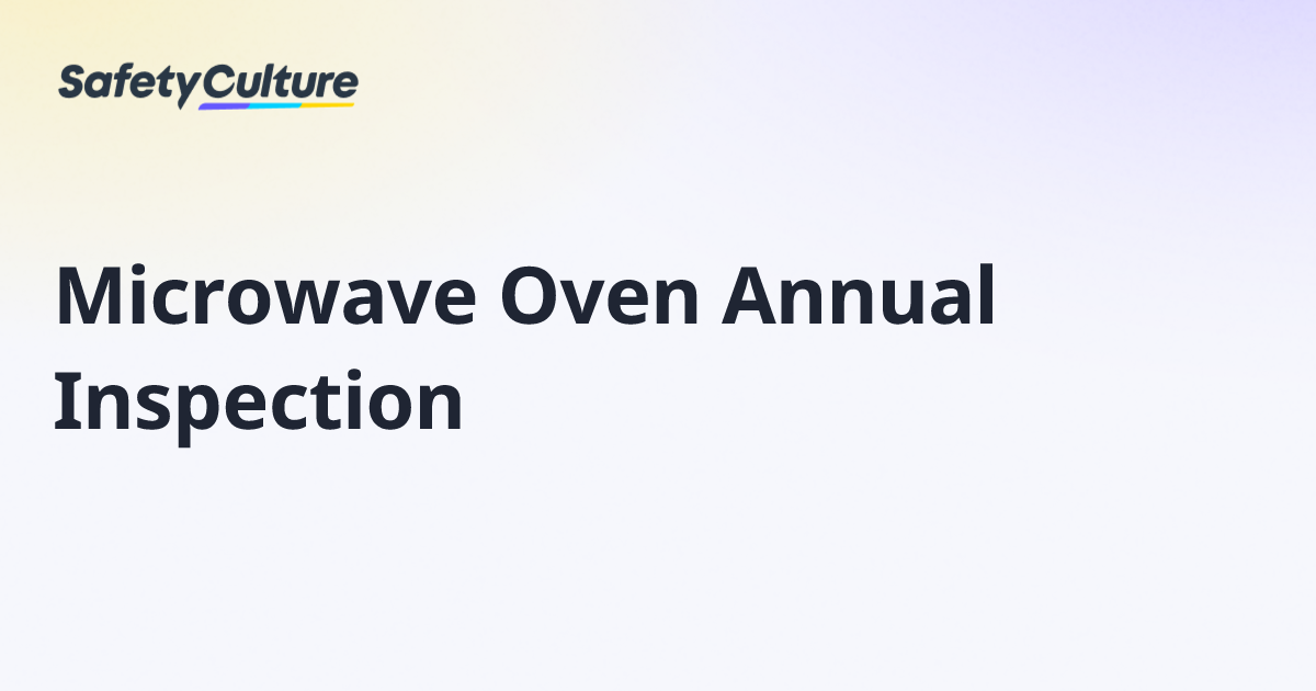 Microwave Oven Annual Inspection | Free Template
