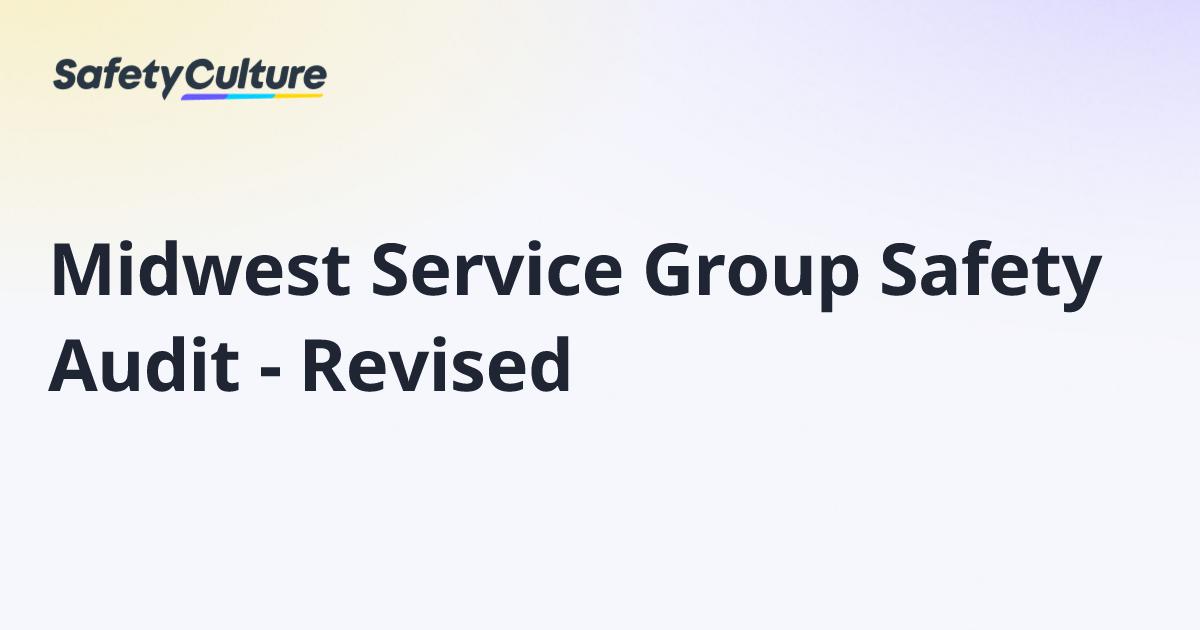 Midwest Service Group Safety Audit - Revised | Free Template