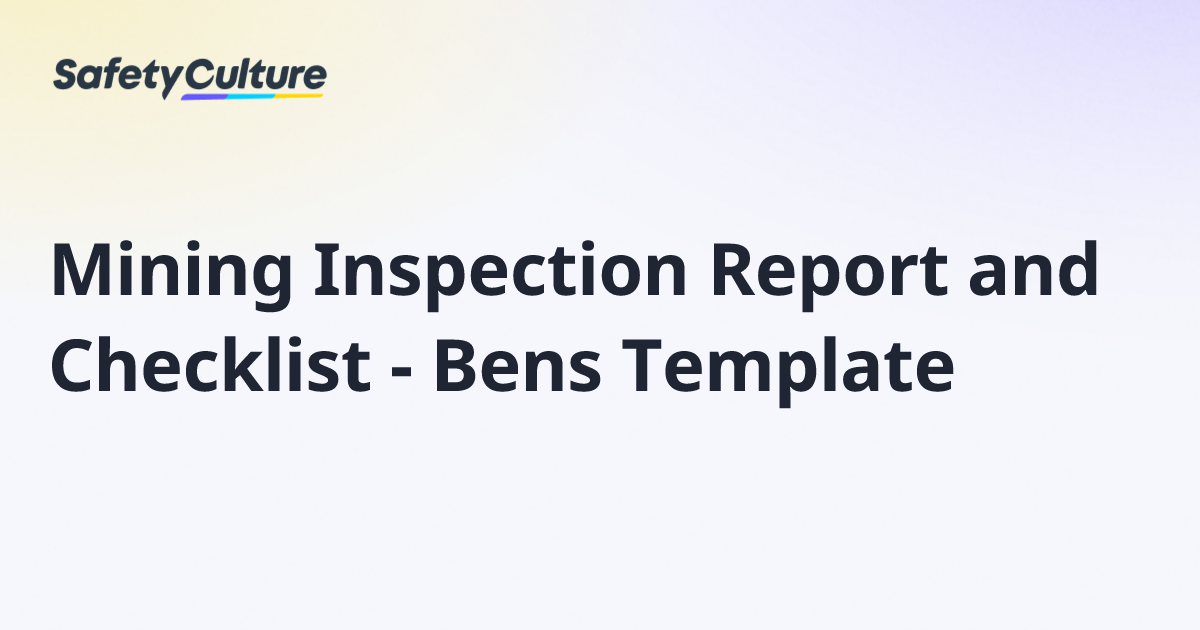 Mining Inspection Report and Checklist - Bens Template | Free Template