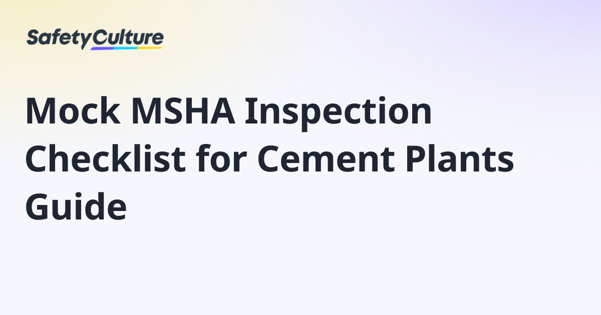 Mock MSHA Inspection Checklist for Cement Plants Guide | Free Template