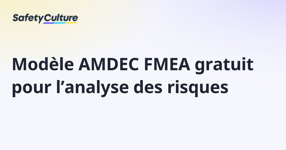 Modèle AMDEC FMEA gratuit pour l’analyse des risques | Free Template