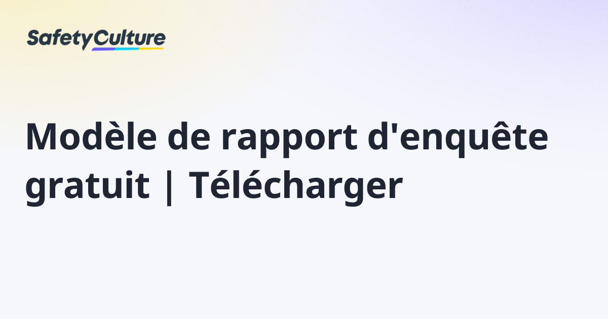 Modèle de rapport d'enquête gratuit | Télécharger | Free Template