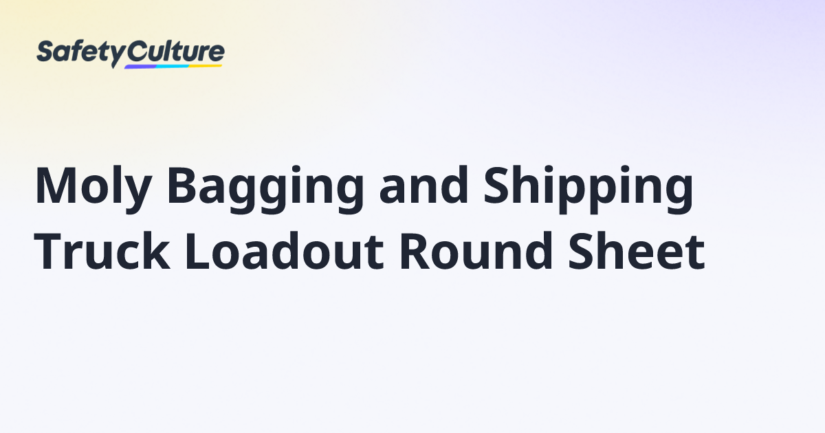 Moly Bagging and Shipping Truck Loadout Round Sheet | Free Template