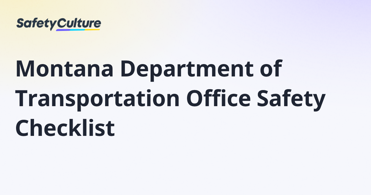 Montana Department of Transportation Office Safety Checklist | Free ...