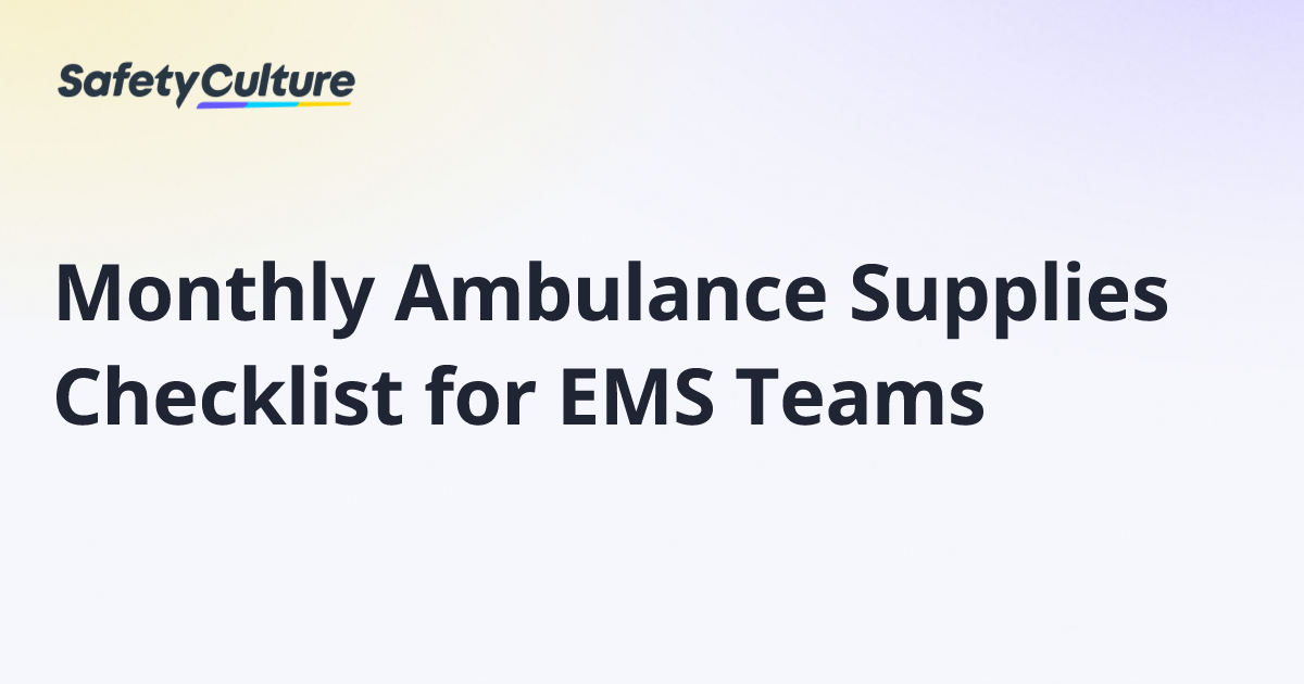 Monthly Ambulance Supplies Checklist for EMS Teams | Free Template