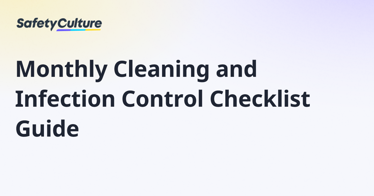 Monthly Cleaning and Infection Control Checklist Guide | Free Template