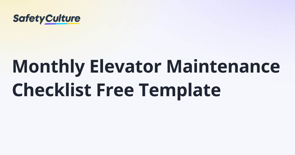 Monthly Elevator Maintenance Checklist Free Template | Free Template