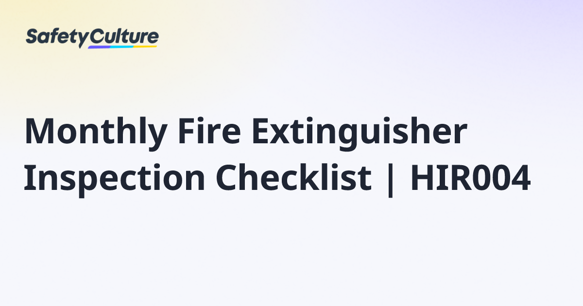 Monthly Fire Extinguisher Inspection Checklist | HIR004 | Free Template
