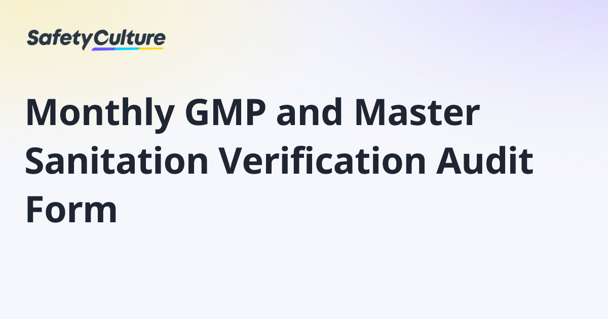 Monthly GMP and Master Sanitation Verification Audit Form | Free Template