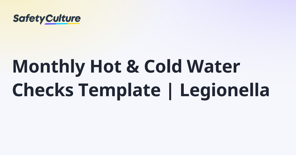 Monthly Hot & Cold Water Checks Template | Legionella | Free Template