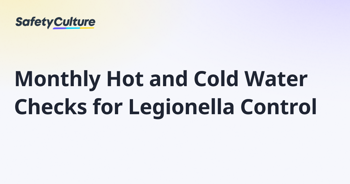 Monthly Hot and Cold Water Checks for Legionella Control | Free Template
