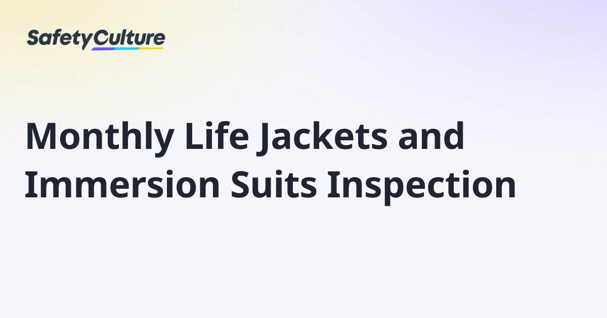 Monthly Life Jackets and Immersion Suits Inspection | Free Template