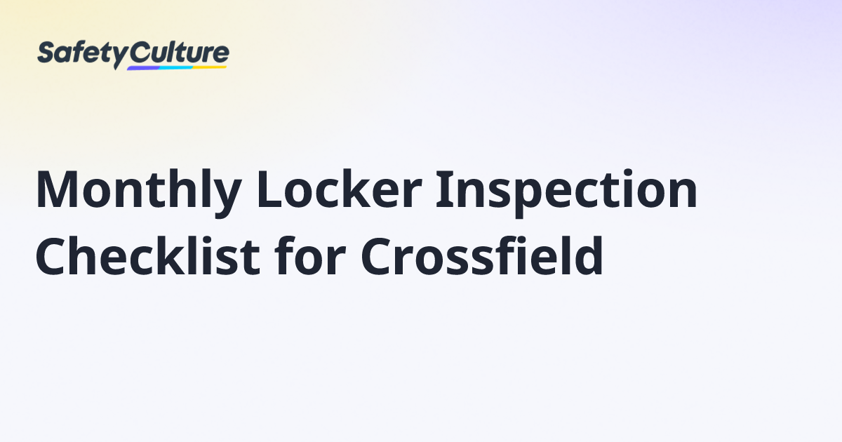 Monthly Locker Inspection Checklist for Crossfield | Free Template