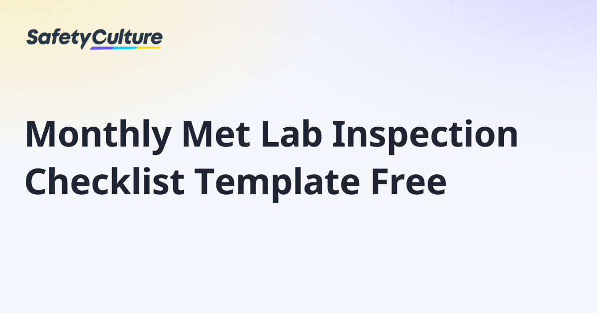Monthly Met Lab Inspection Checklist Template Free | Free Template