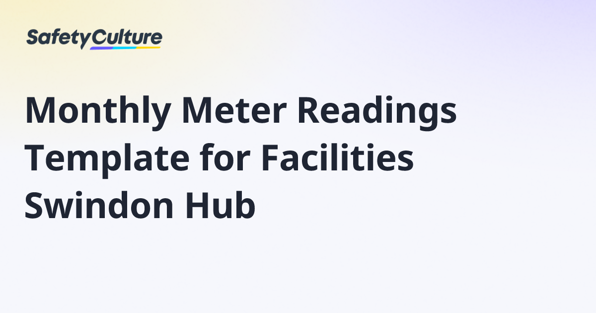 Monthly Meter Readings Template for Facilities Swindon Hub | Free Template