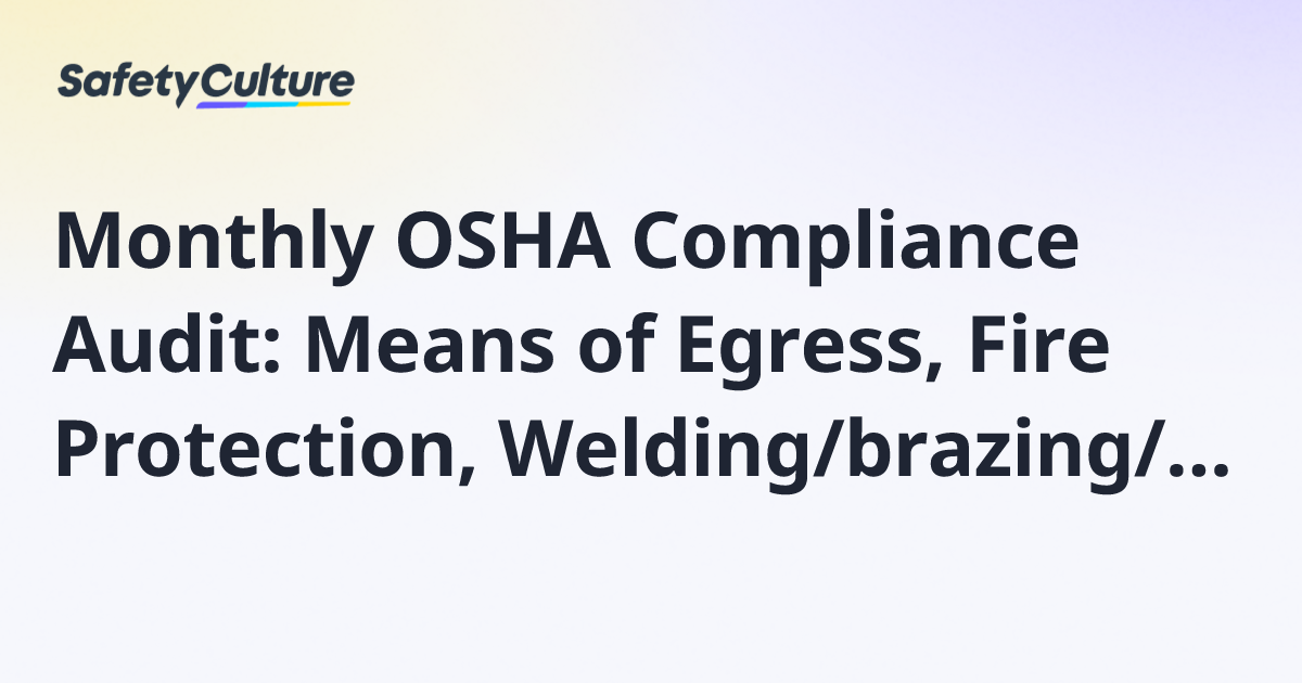 Monthly OSHA Compliance Audit: Means of Egress, Fire Protection ...