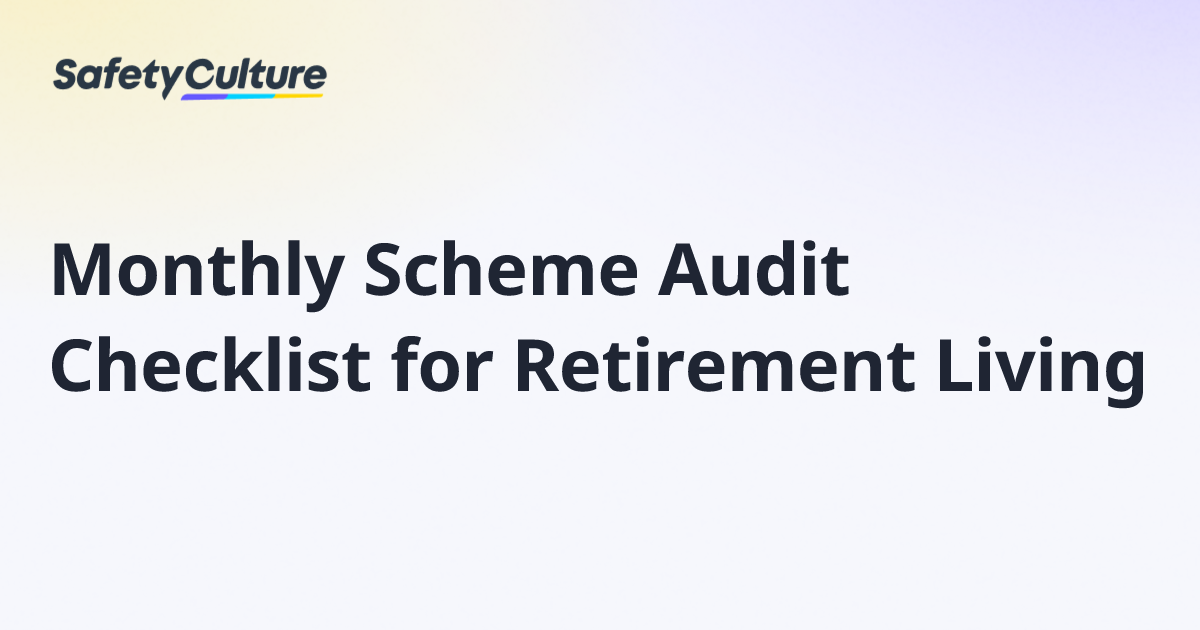 Monthly Scheme Audit Checklist for Retirement Living | Free Template