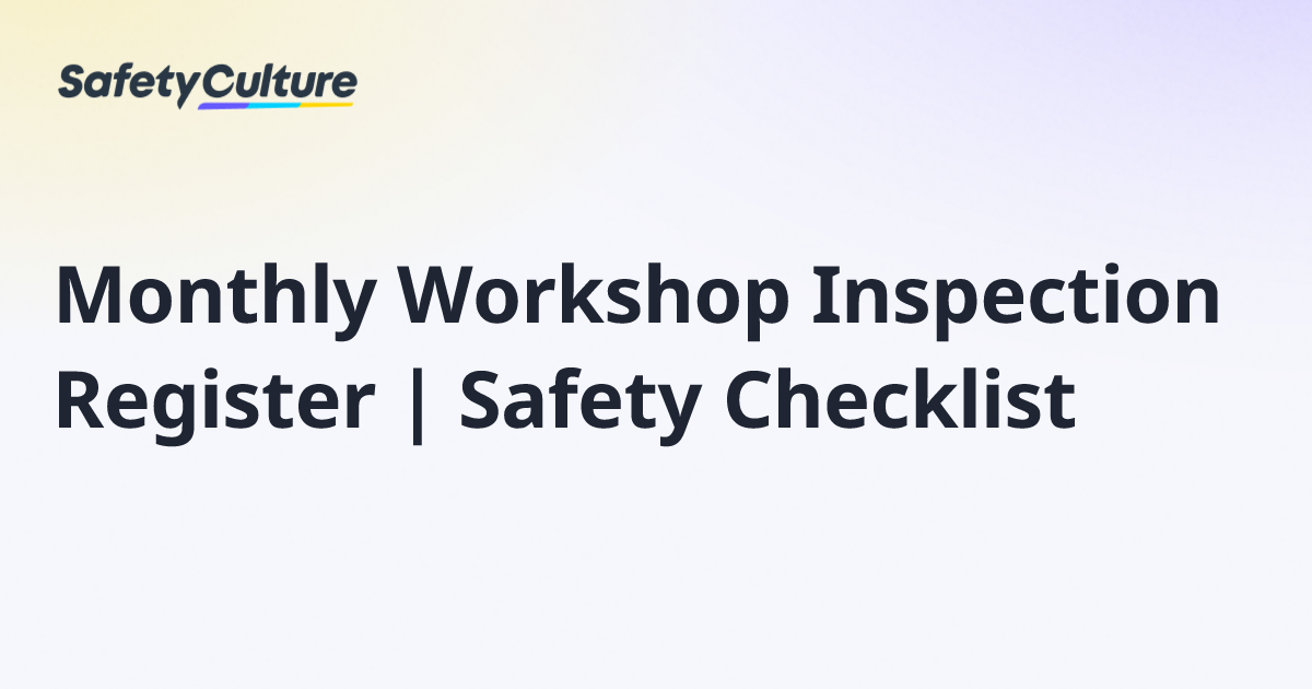 Monthly Workshop Inspection Register | Safety Checklist | Free Template