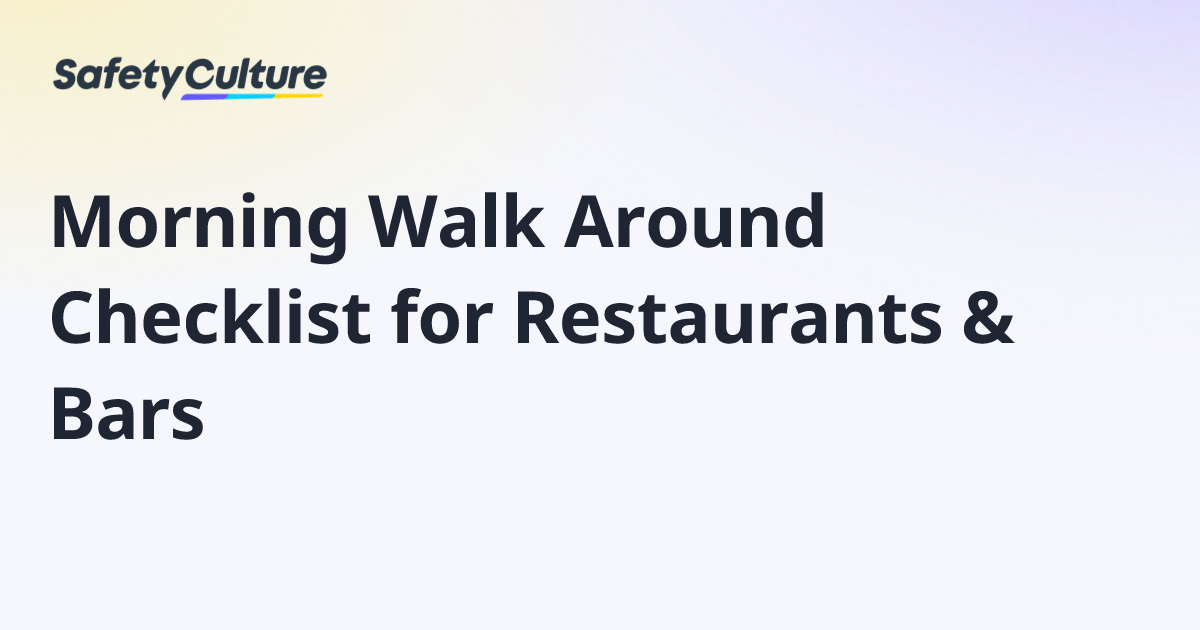 Morning Walk Around Checklist for Restaurants & Bars | Free Template