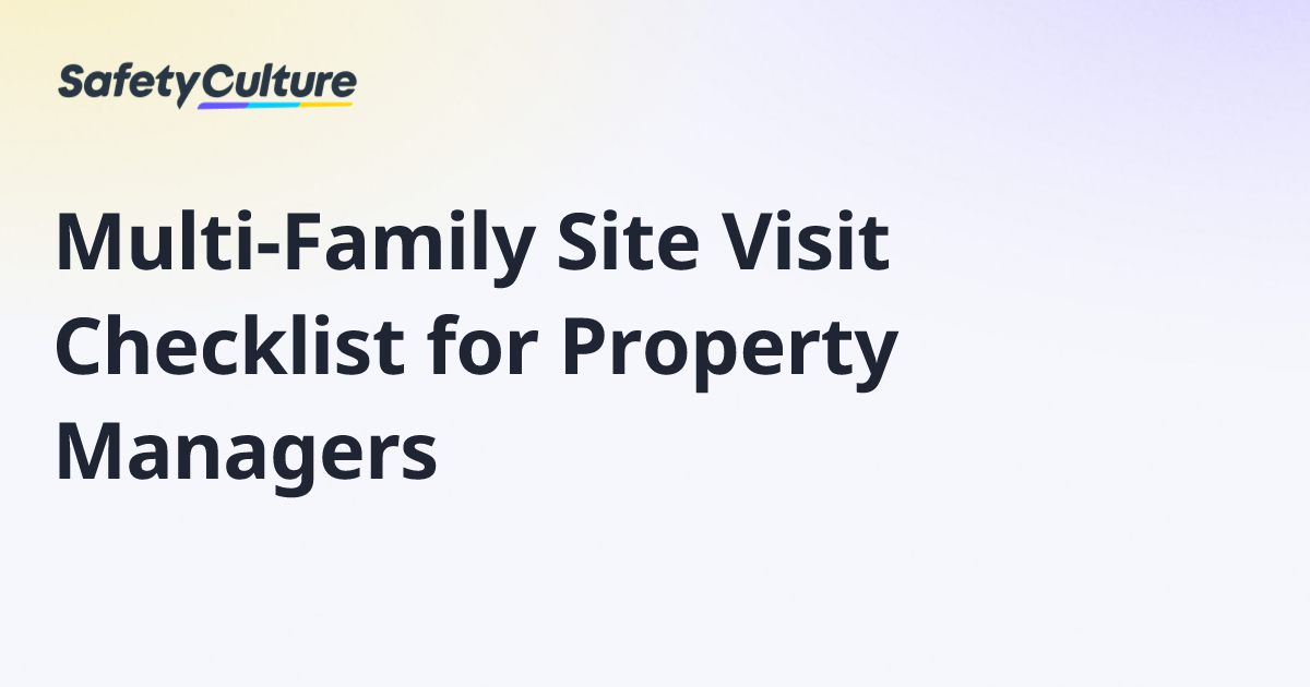 Multi-Family Site Visit Checklist for Property Managers | Free Template