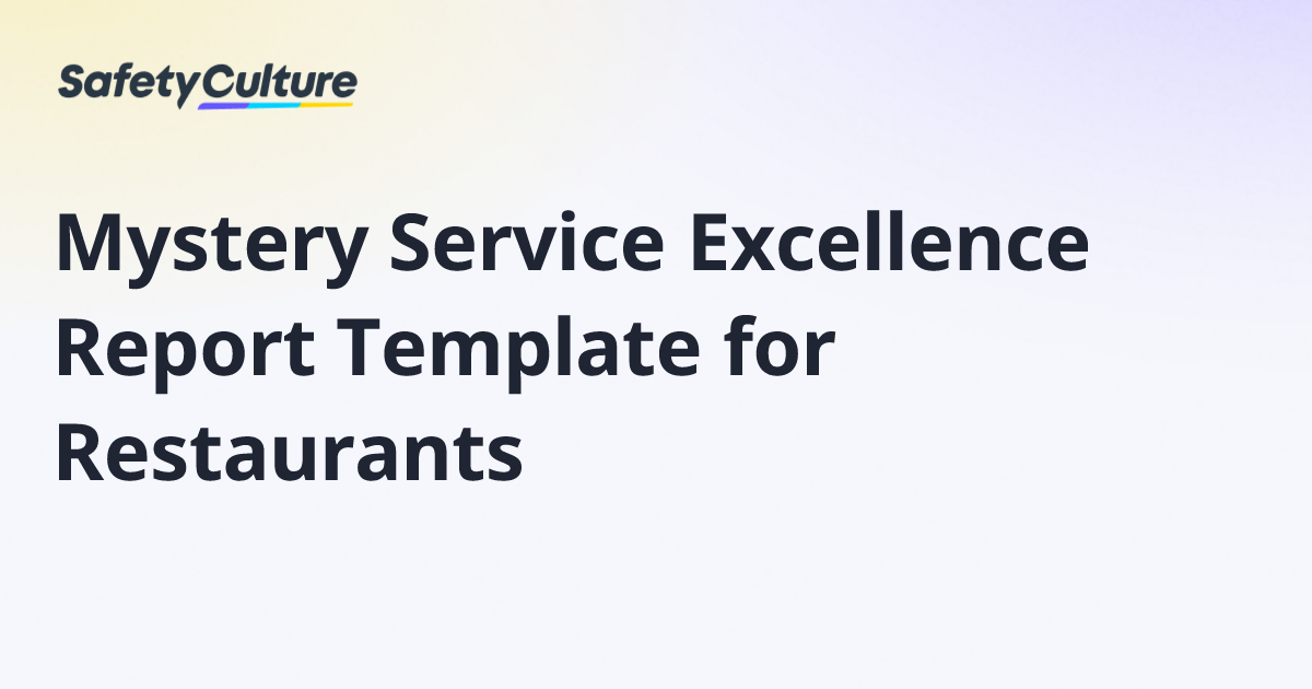 Mystery Service Excellence Report Template for Restaurants | Free Template