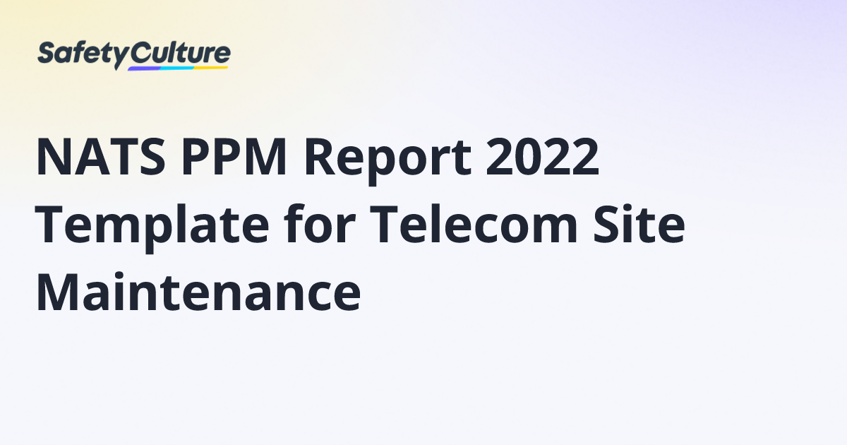 NATS PPM Report 2022 Template for Telecom Site Maintenance | Free Template