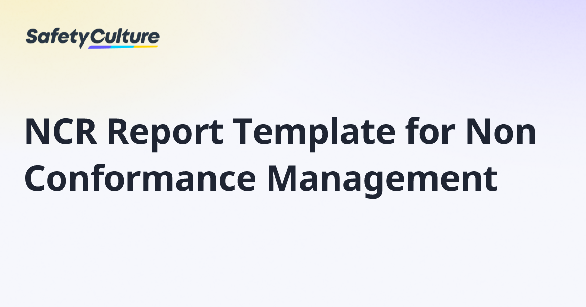 NCR Report Template for Non Conformance Management | Free Template